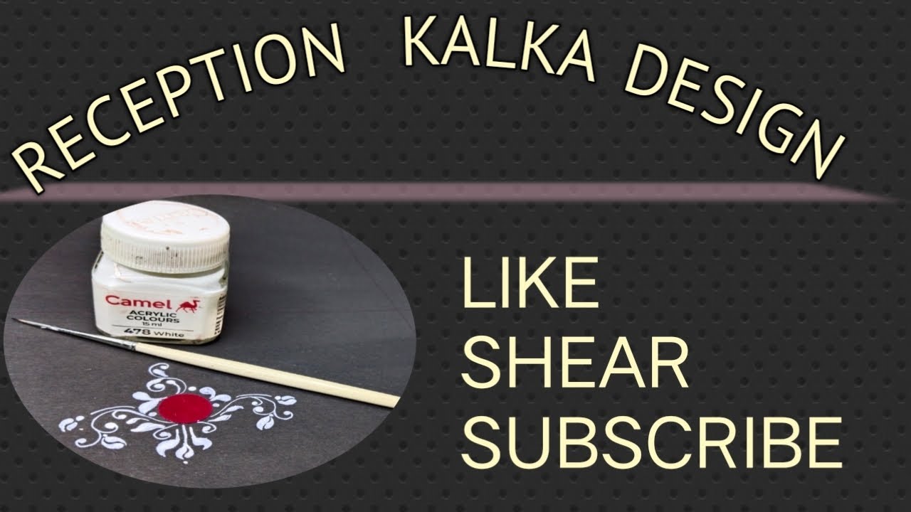 HOW TO MAKE A SIMPLE RECEPTION KALKA DESIGN - YouTube