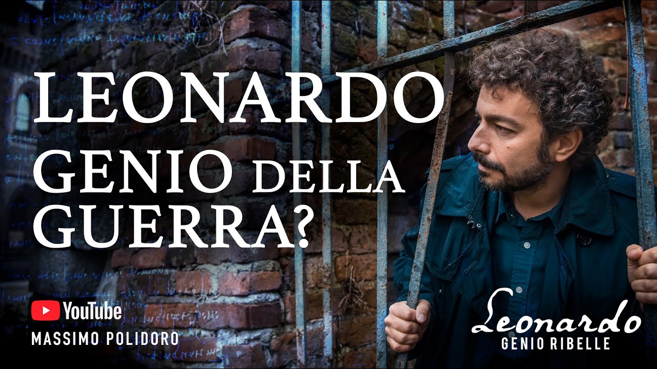 LEONARDO: genio della guerra? - Leonardo. Genio ribelle - YouTube