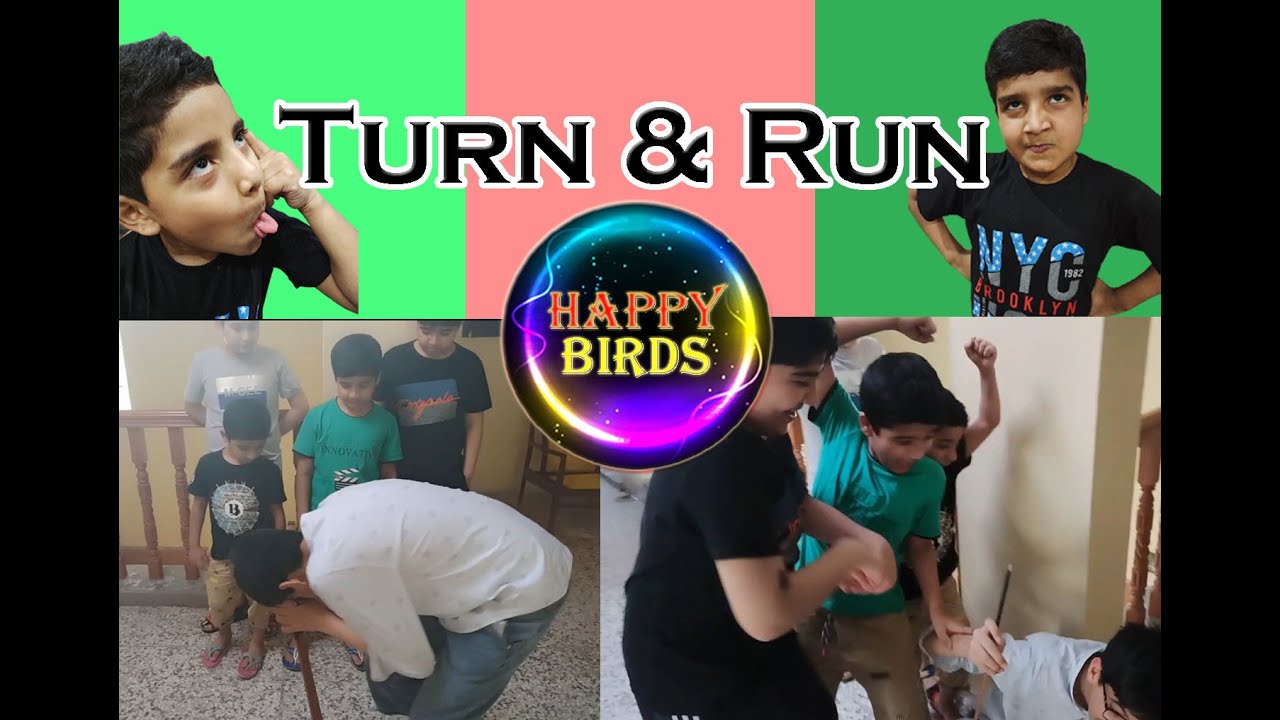 Turn around and Run - games played at home - Happy Birds - YouTube