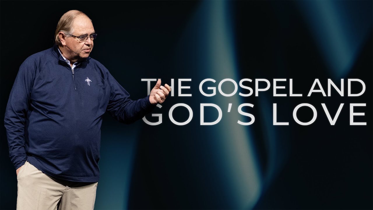 The Gospel and God's Love | Tom Messer - YouTube