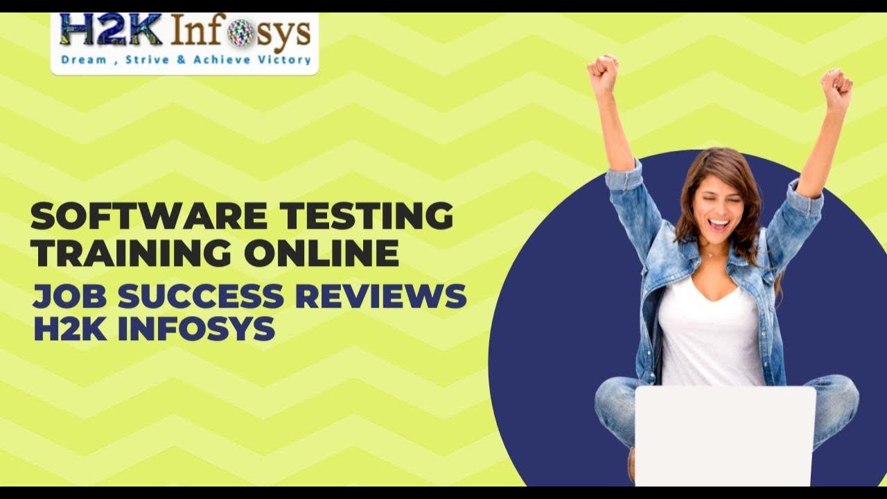 Software Testing Training Online | Job Success Reviews - H2k Infosys ...