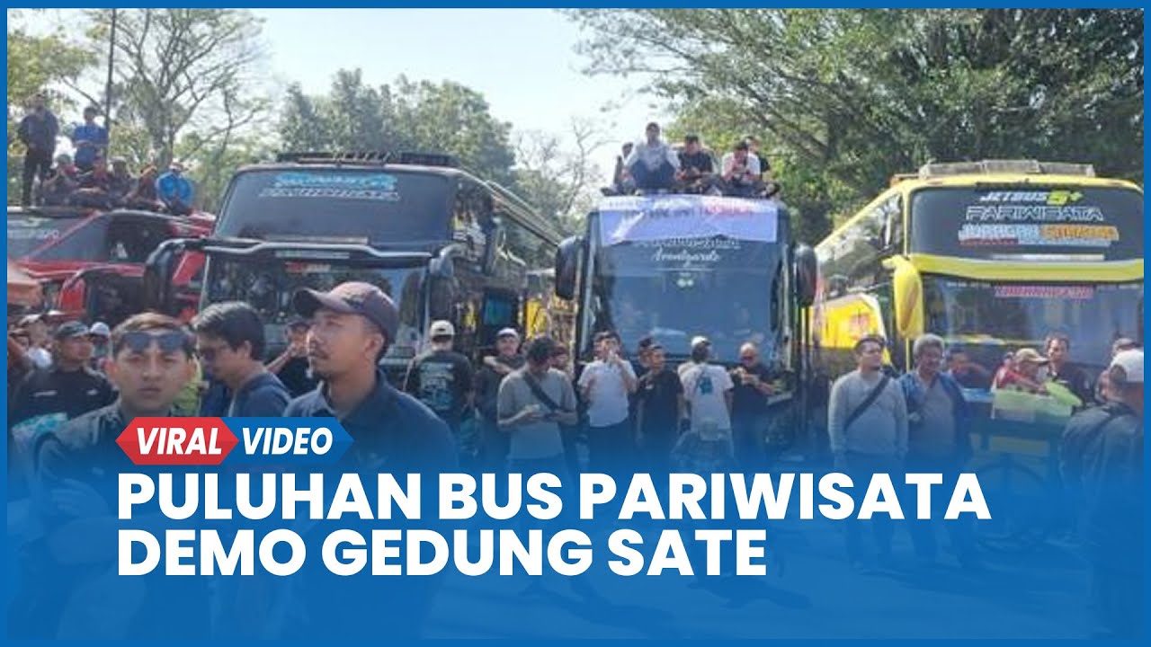 Puluhan Bus Pariwisata Dibawa Geruduk Gedung Sate Demo Larangan Study ...