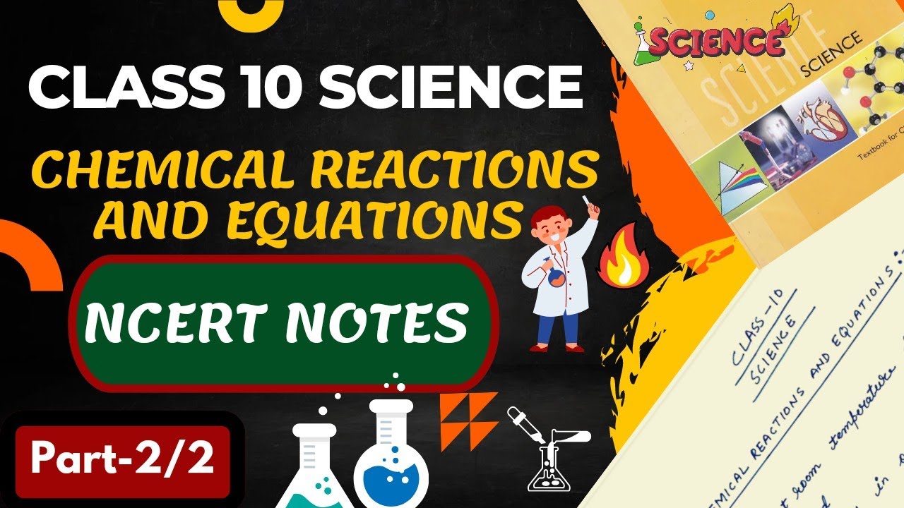 Class 10 Science Chapter 1| NCERT Notes| Chemical Reactions and ...