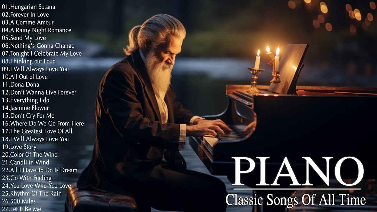 Classical Love Songs Of All Time - Top 100 Heart Touching Piano Music ...