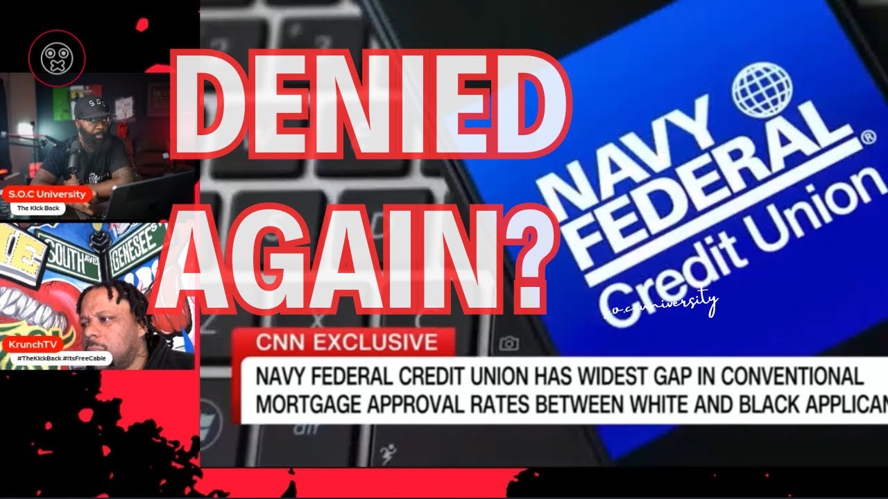 Navy Federal Denied 3,700 Applicants | The KickBack - YouTube