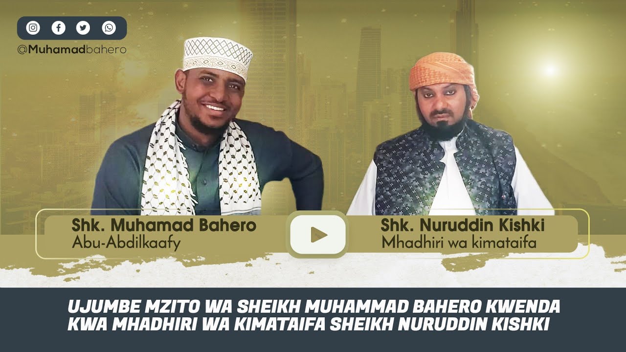 UJUMBE HUU UMFIKIE MUHADHIRI WA KIMATAIFA SHEIKH NURUDDIN KISHKI - YouTube