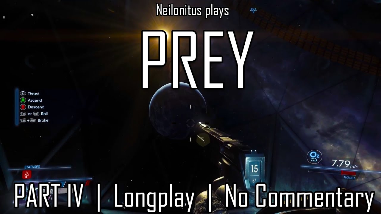 PREY (2017) | Full Playthrough (No Commentary) | Part IV: 'Life Support ...