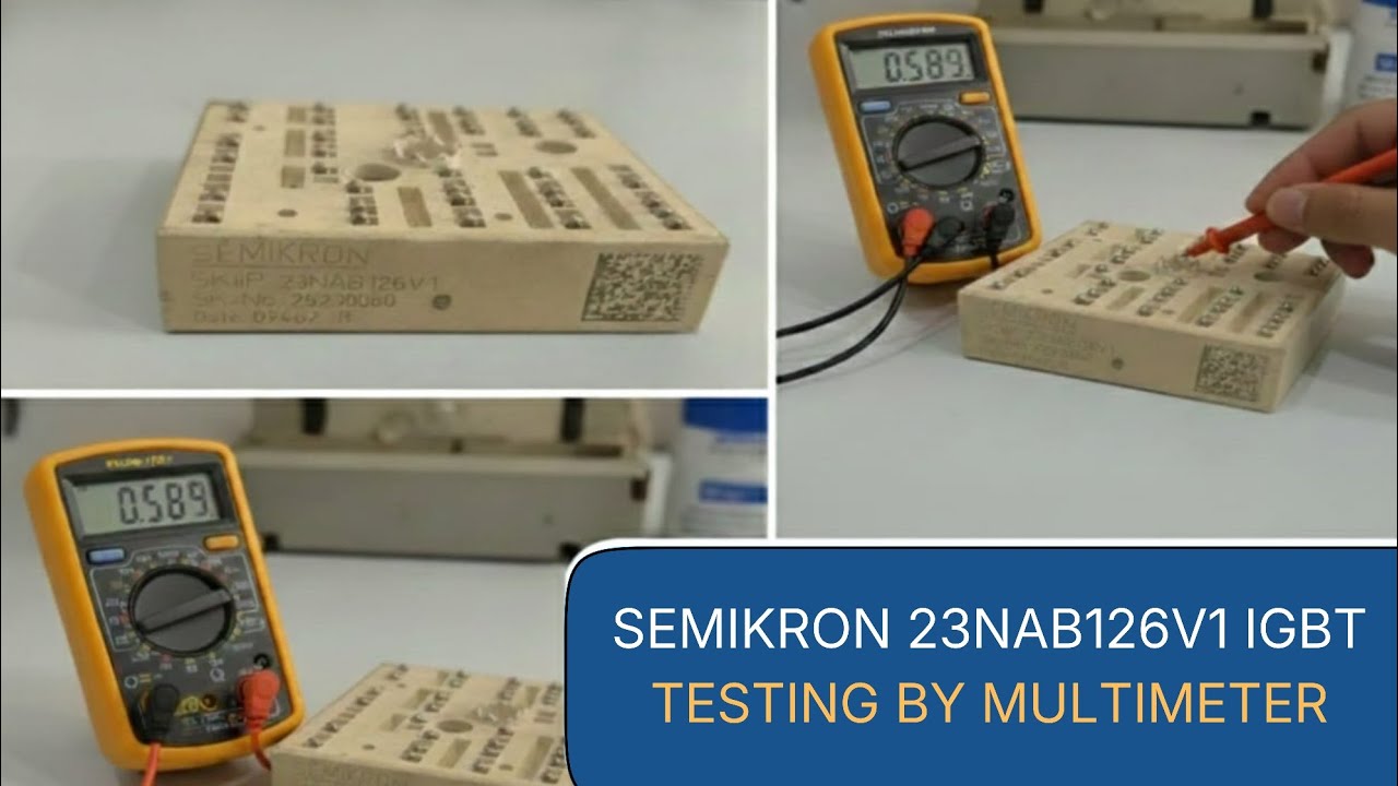 Testing the IGBT Module with Multimeter ( Semikron 23NAB126V1) - YouTube