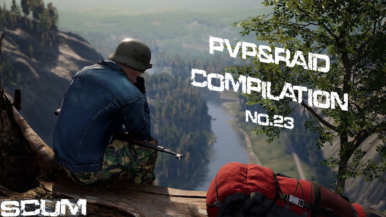 Scum -Xeon- PvP & Raid Compilation No. 23 - YouTube