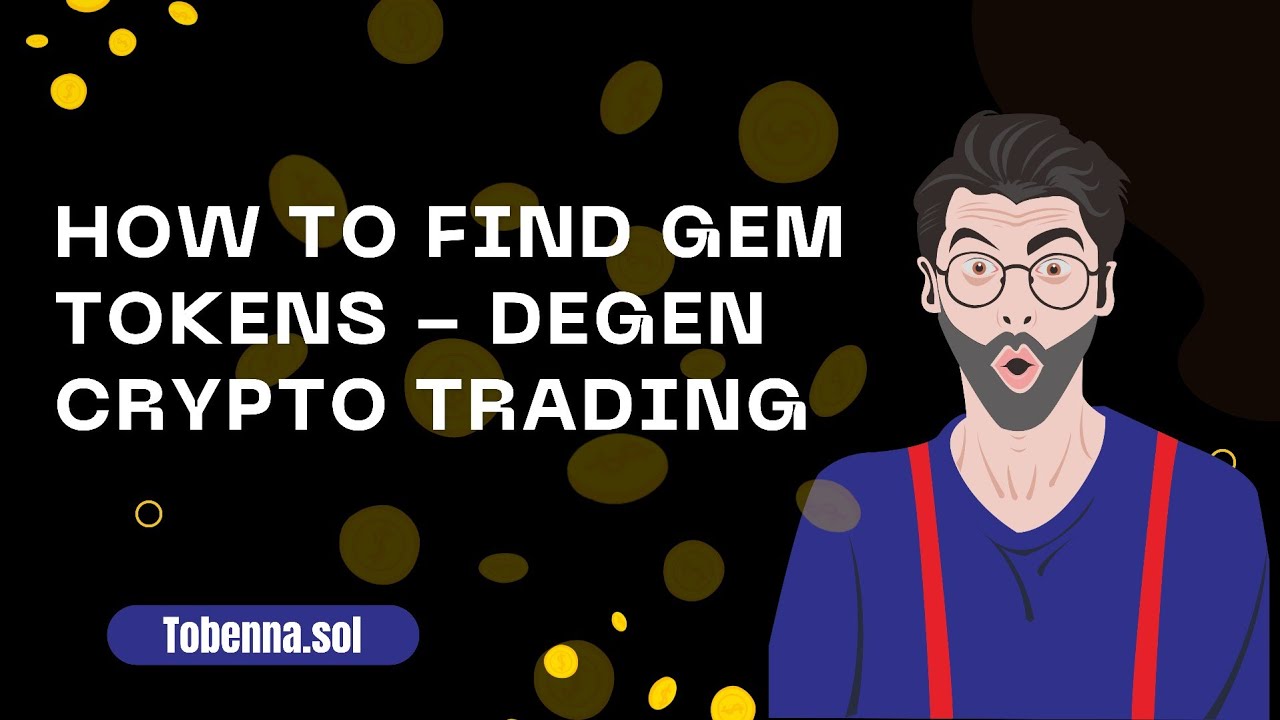 Degen Crypto Trading: How to spot gem tokens. #defi #dexscreener - YouTube