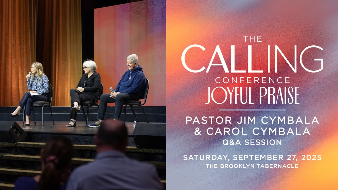 Pastor Jim & Carol Cymbala | Q&A Session | The Calling Conference | The ...