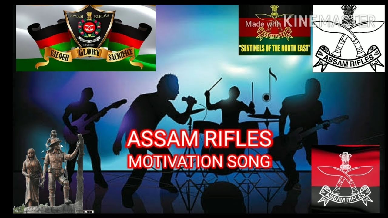 Assam Rifles latest New Song 2020 l Motivation Song of Assam rifles ...