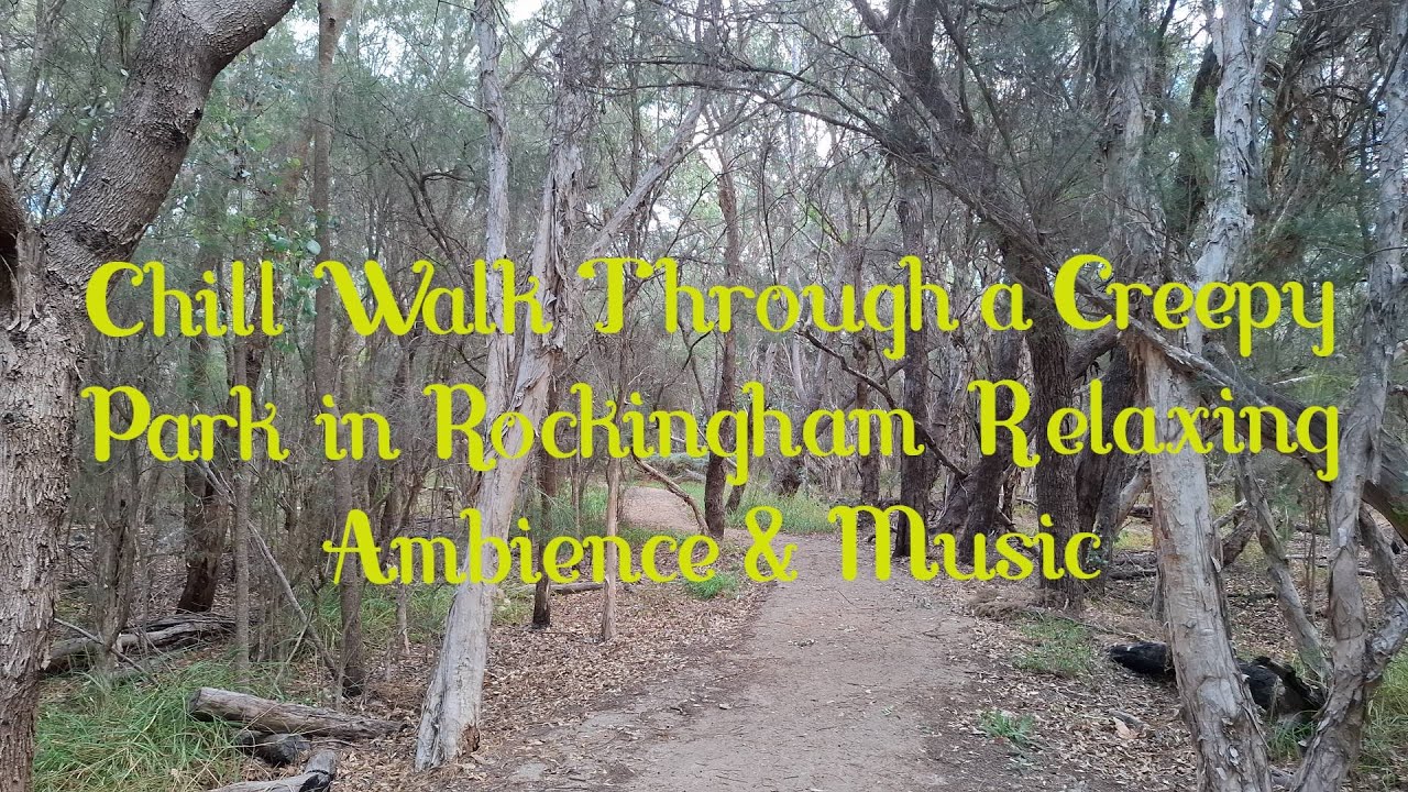 Chill Walk Through a Creepy Park in Rockingham | Relaxing Ambience ...