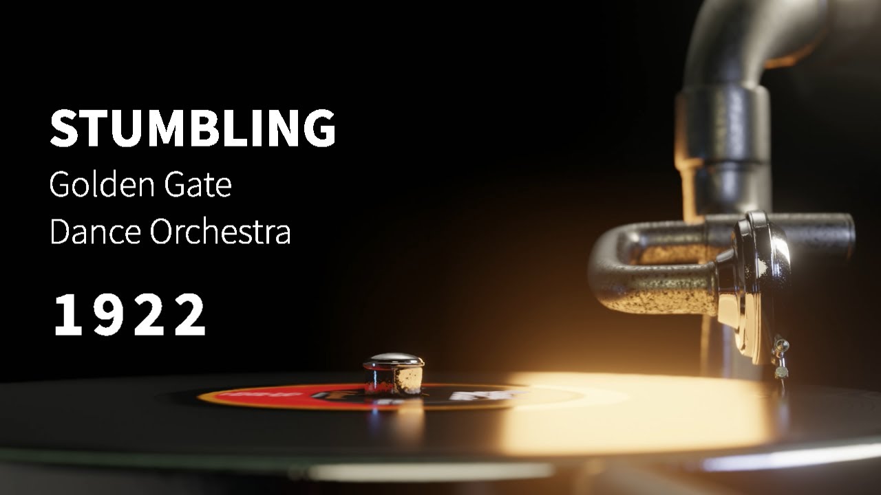 "Stumbling" performed by Golden Gate Dance Orchestra ~ Scratchy ...