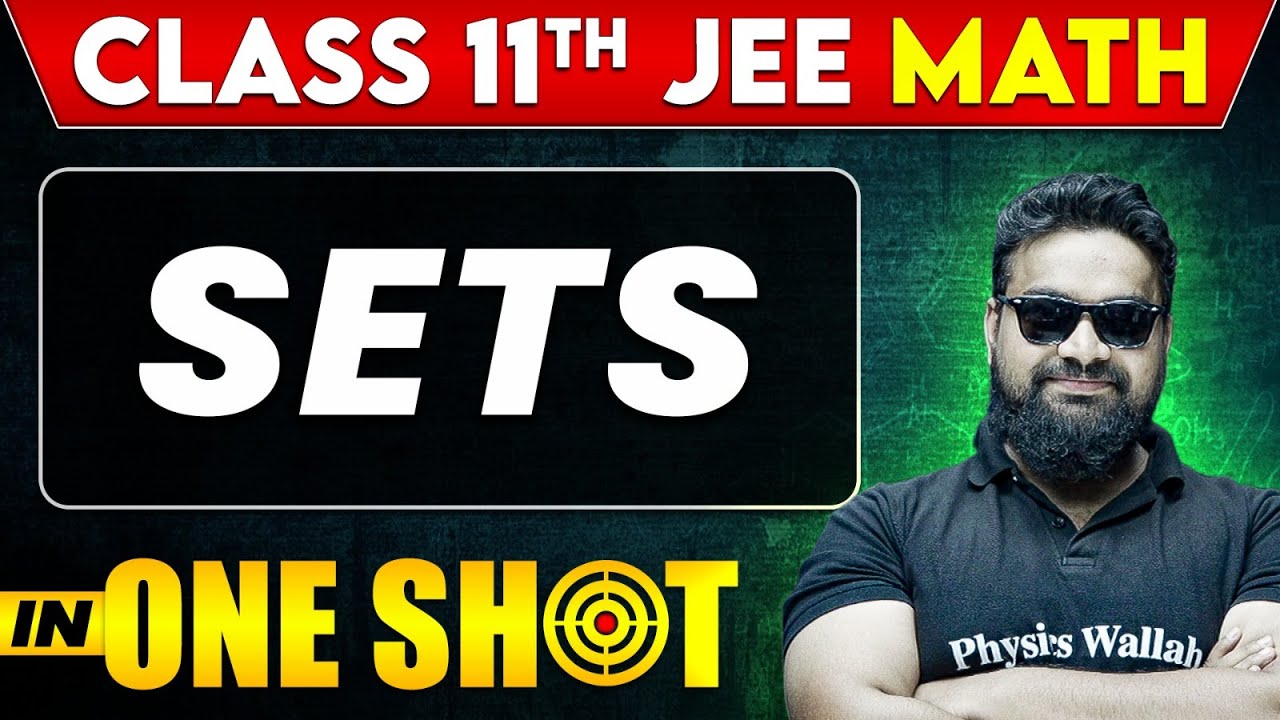 SETS in One Shot | Class 11th + JEE Maths | All Concepts, Tricks, and ...