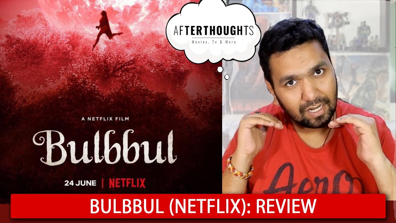 Bulbbul - बुलबुल - Movie Review | Netflix - YouTube