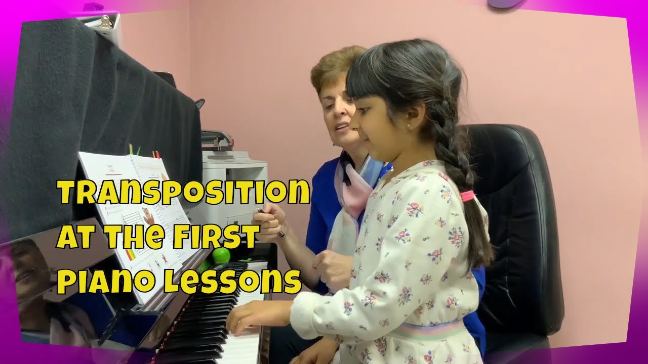 🎹 Transposition at the First Piano Lessons. - YouTube