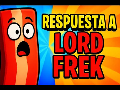 Porque Le Ise Eso A Lord Frek Respuestas aqui - YouTube
