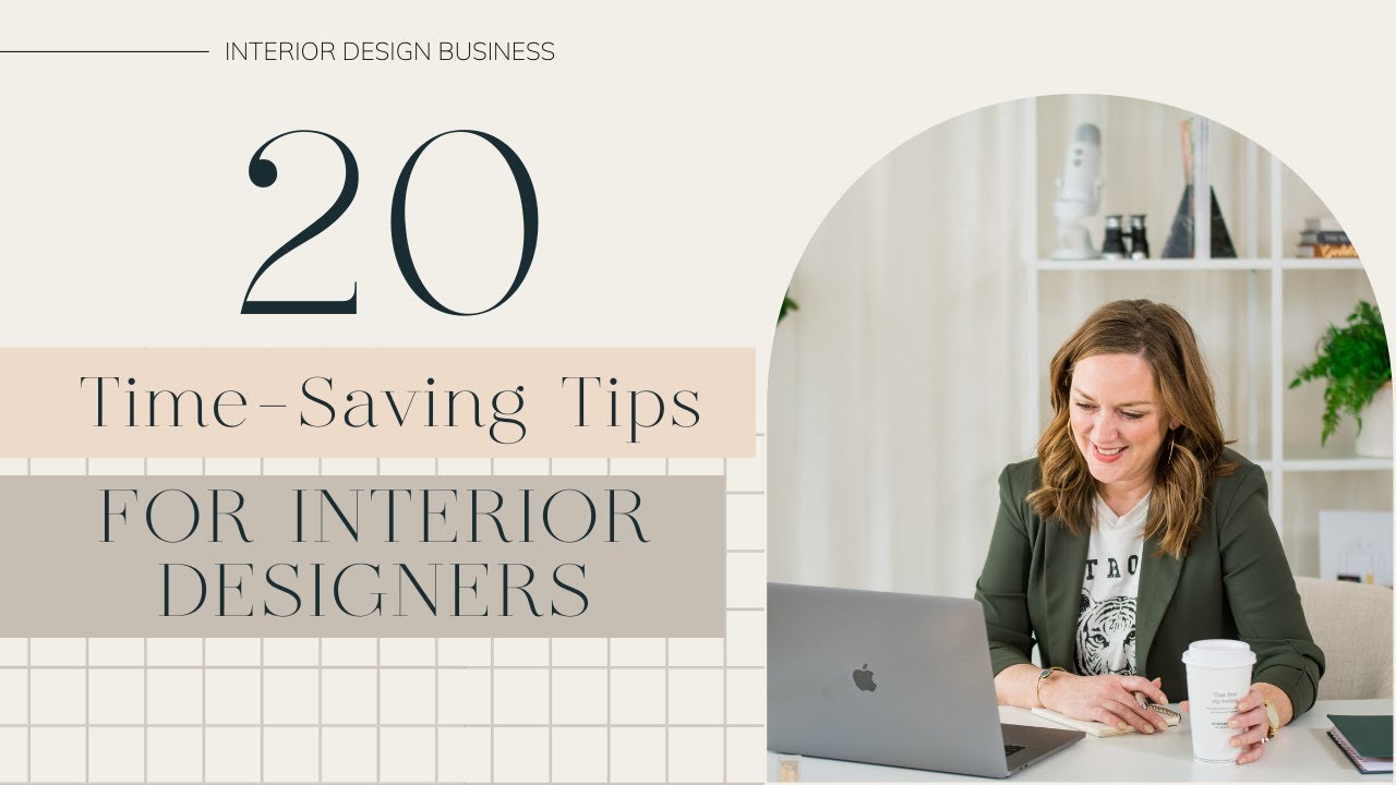 20 Time Saving Tips for Interior Designers - YouTube