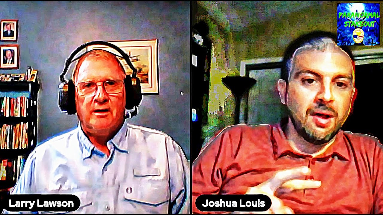 Larry Lawson Interviews - JOSHUA LOUIS - Helpers of Paranormal Entities ...