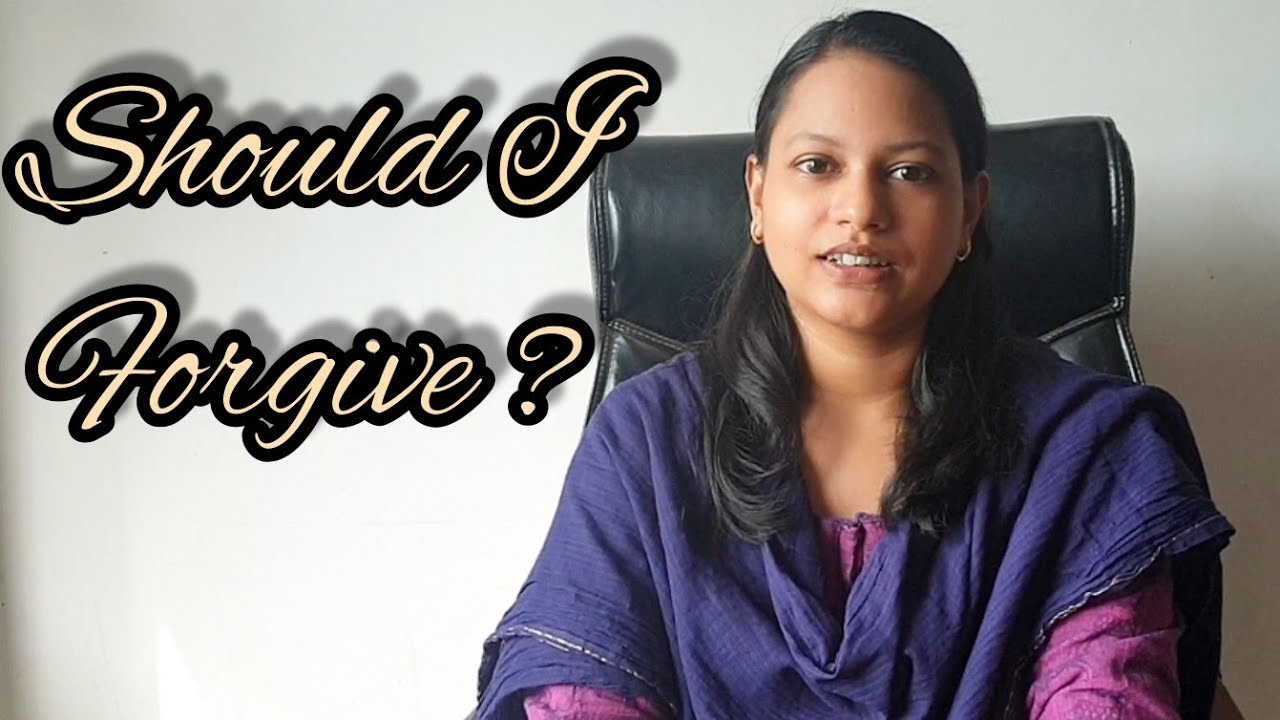 Should I Forgive ?🤔 - YouTube