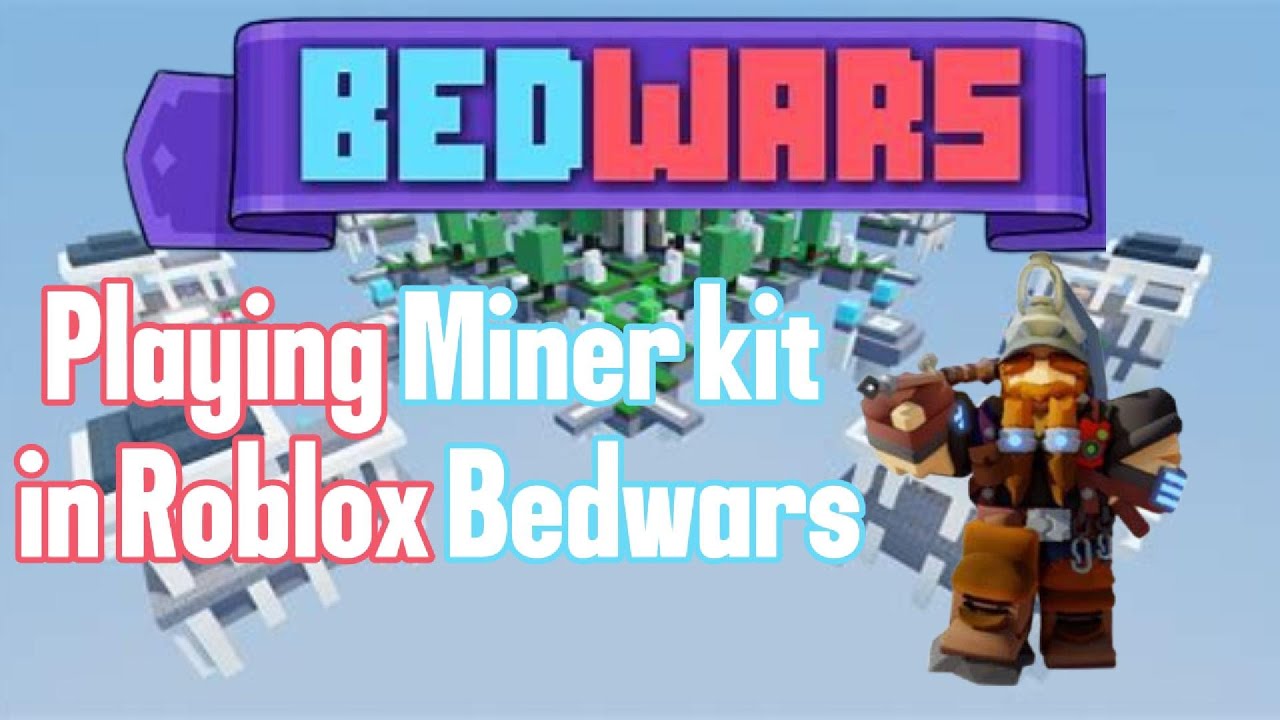 Playing Miner kit in Roblox Bedwars - YouTube