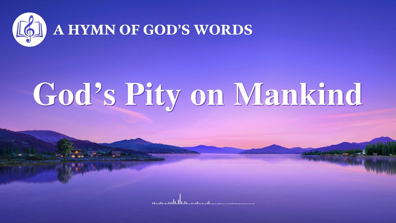 "God's Pity on Mankind" | Christian Praise Hymn With Lyrics - YouTube