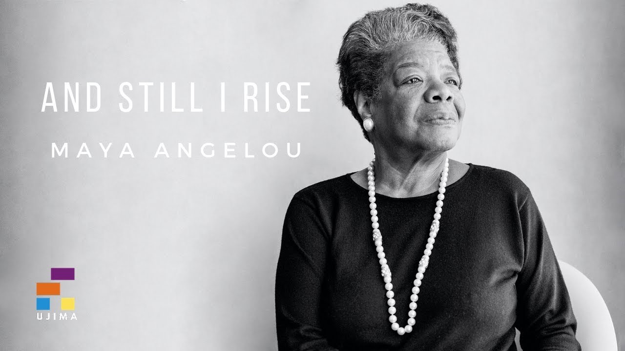 AND STILL I RISE – Spoken Word by Maya Angelou - YouTube