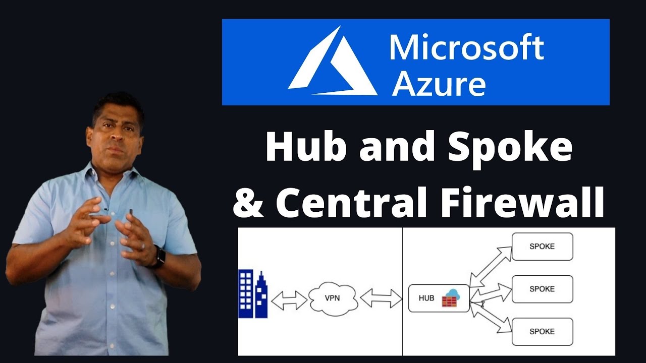 Azure: Site to Site VPN Hub and Spoke configuration | step by step ...