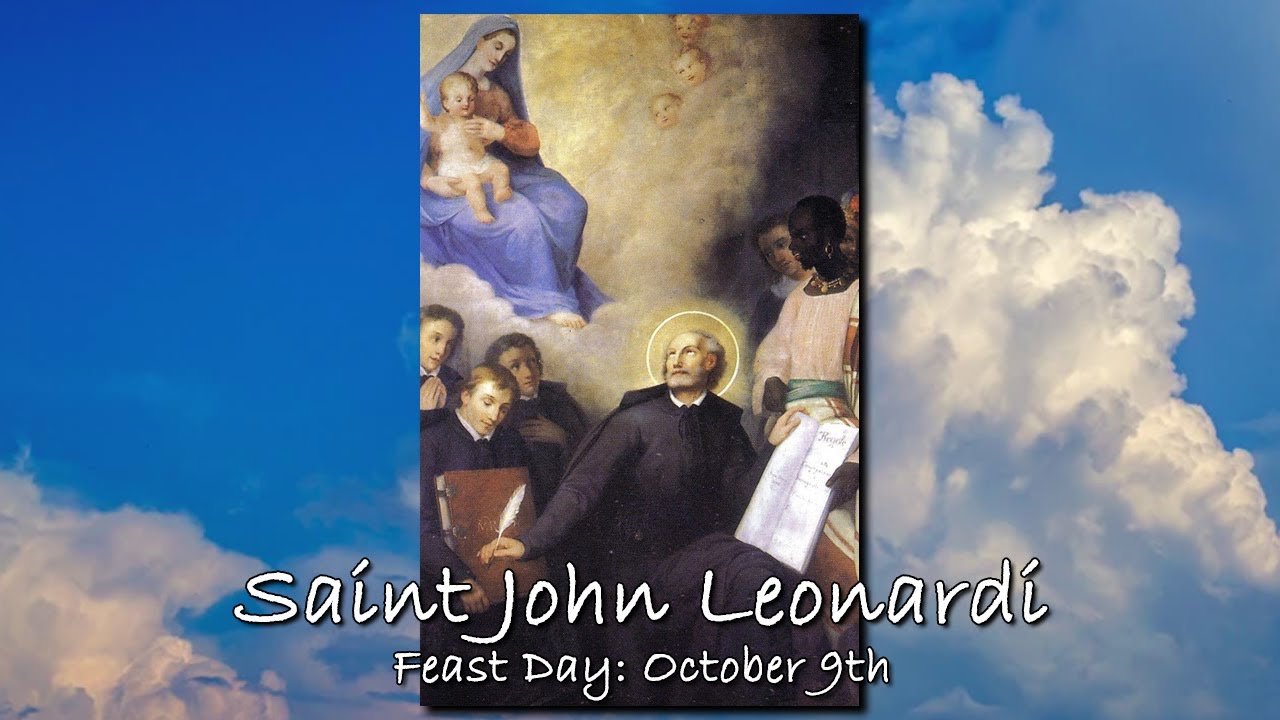 Saint of the Day - John Leonardi (October 9th) - YouTube