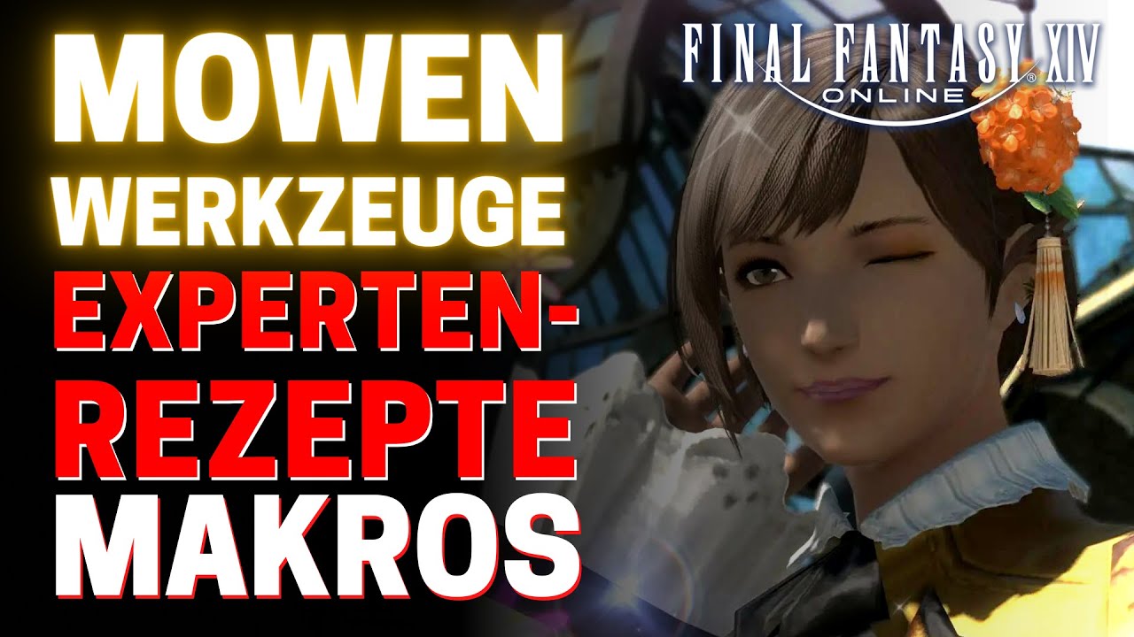 MOWEN EXPERTENREZEPTE Makro FFXIV / FFXIV Mowen Relikt Werkzeuge ...