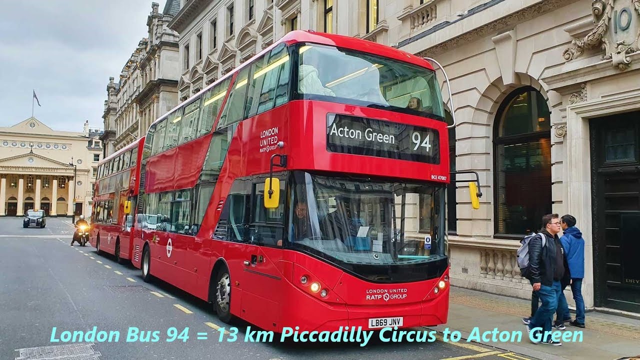 London Exploring 94 Bus Route. 13 km Ride from Piccadilly Circus to ...
