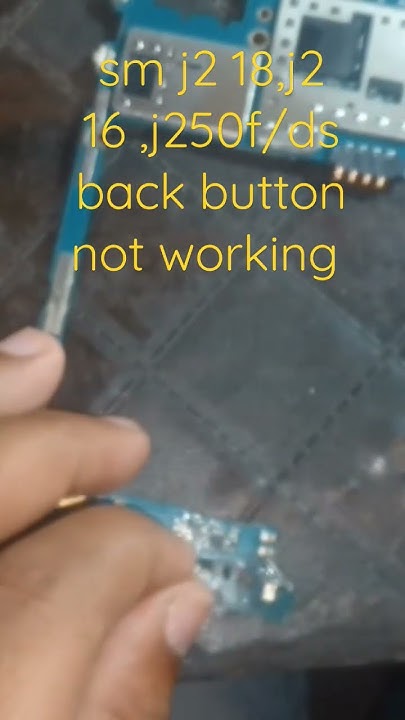 Samsung j2 और j2,18 और j2,16 aur ( sm-j250f/ds ) में back button not working proble not working ...