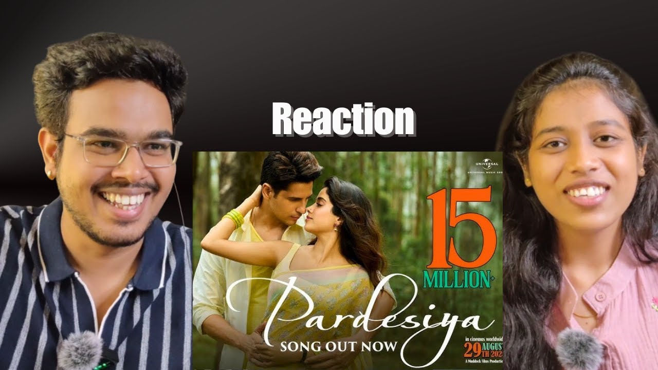Pardesiya Song Reaction | Param Sundari 2025 Hit? | Sonu Nigam x ...