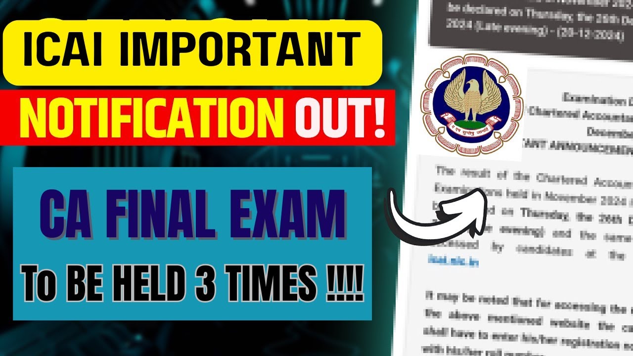 CA Final Exam Update 2025 | Historic Decision by ICAI | CA Final Exam 3 ...