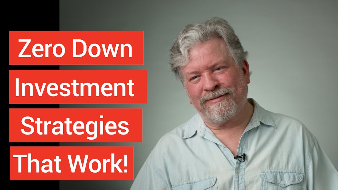 Zero Down Investment Strategies that Work! - YouTube