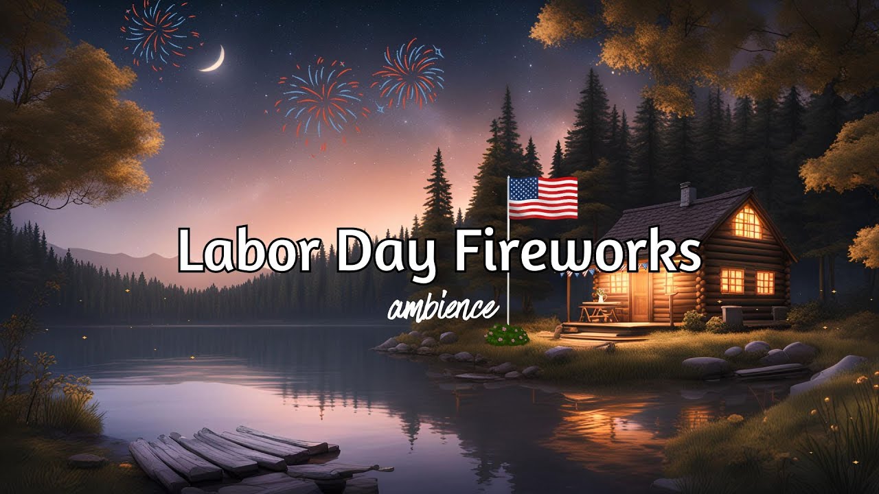 Labor Day Fireworks Cabin Ambience - YouTube