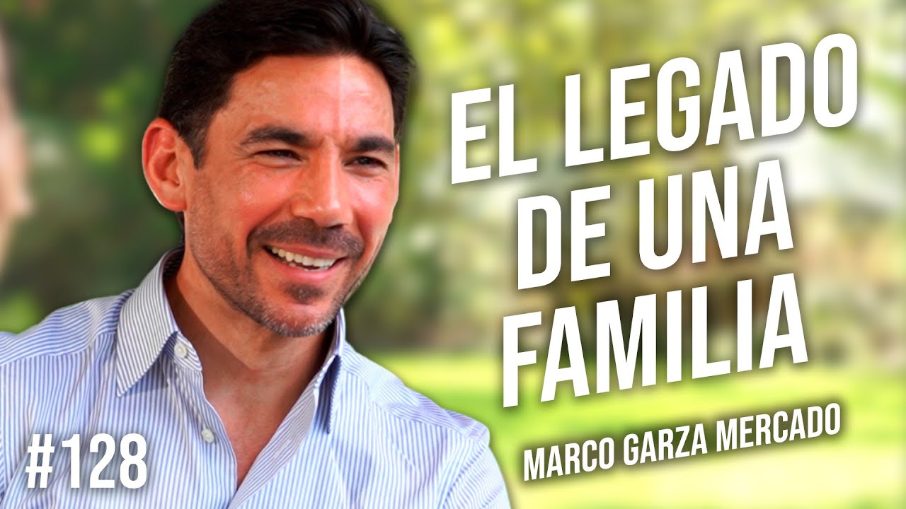 EL LEGADO DE UNA FAMILIA - Marco Garza Mercado en Entrevista con Nayo ...
