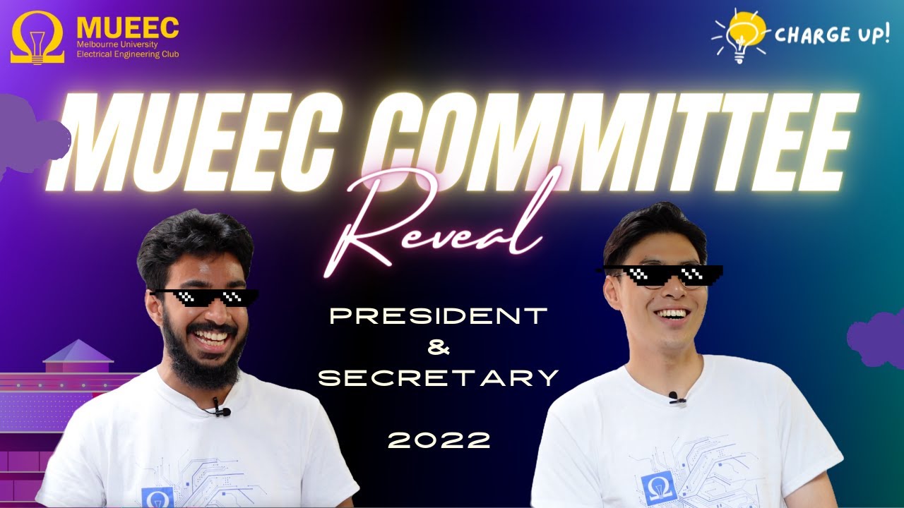 Let's Meet MUEEC: President and Secretary (2022) - YouTube