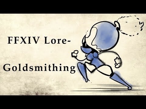 FFXIV Lore- What it Means to be a Goldsmith - YouTube