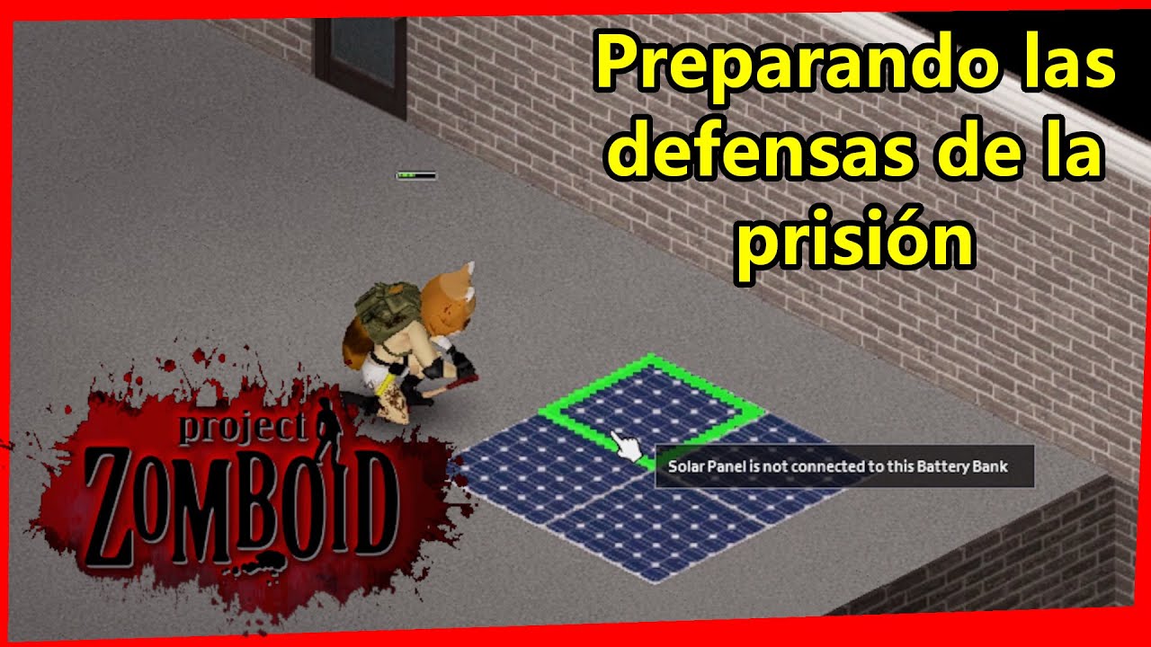 Preparando las defensas de la prisión (parte 1) || Project Zomboid 12 ...
