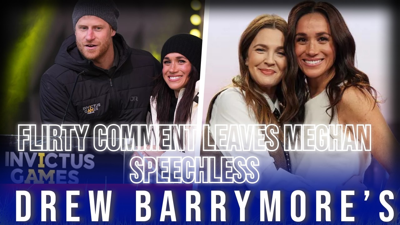 DREW BARRYMORE’s Flirty Comment Leaves MEGHAN Speechless! 😂 - YouTube