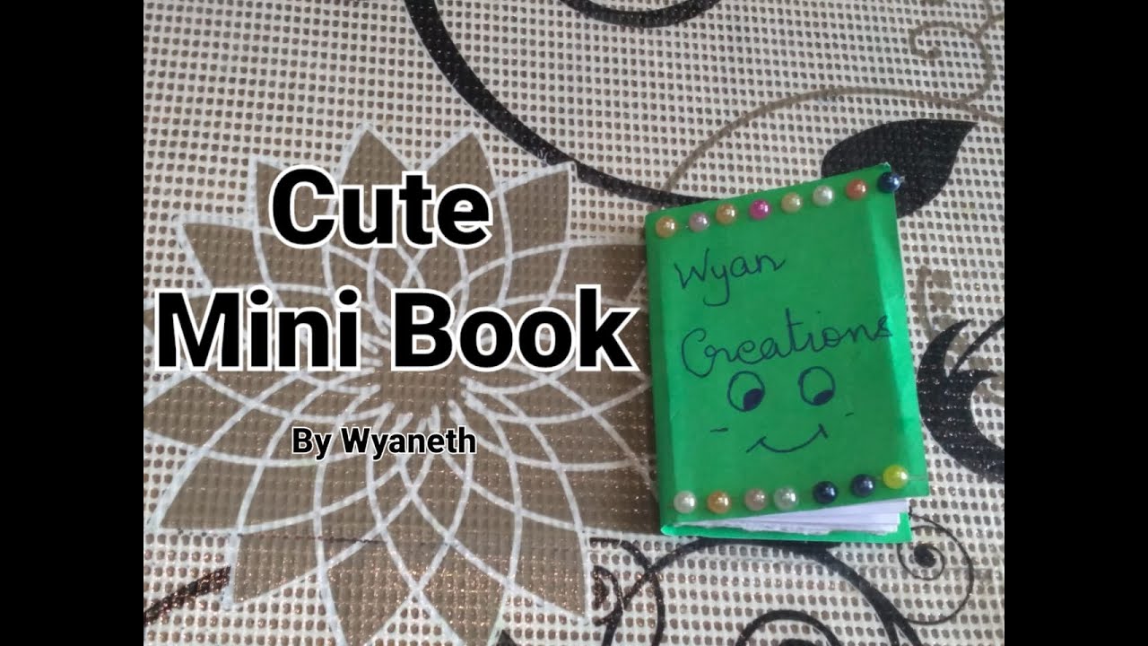 Cute Mini Book By Wyaneth - YouTube