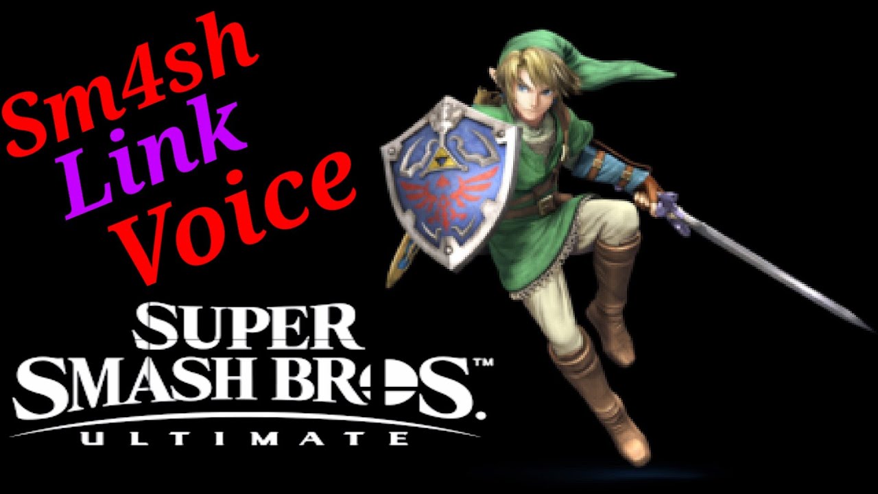 SMASH 4 LINK VOICE | SUPER SMASH BROS ULTIMATE MOD - YouTube