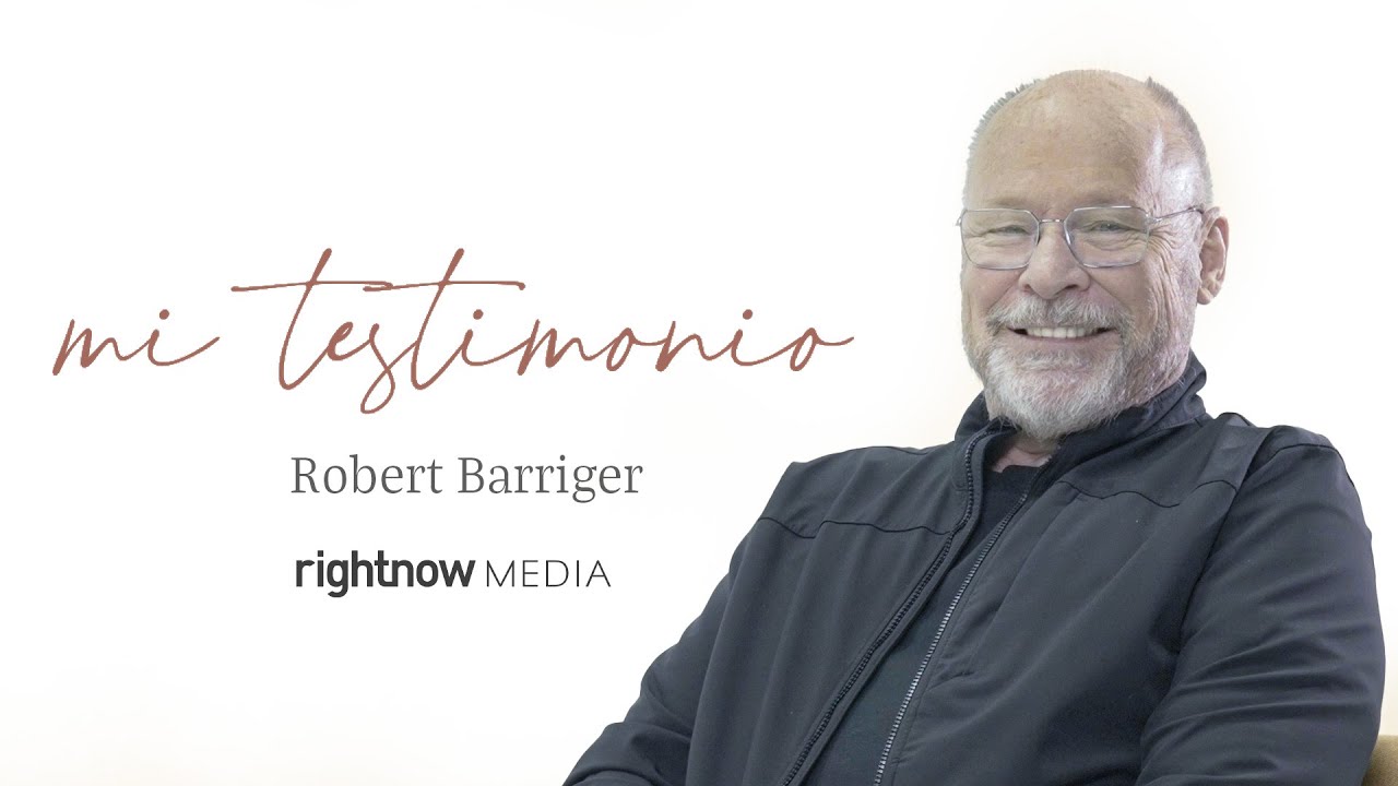 MI TESTIMONIO | Robert Barriger - YouTube