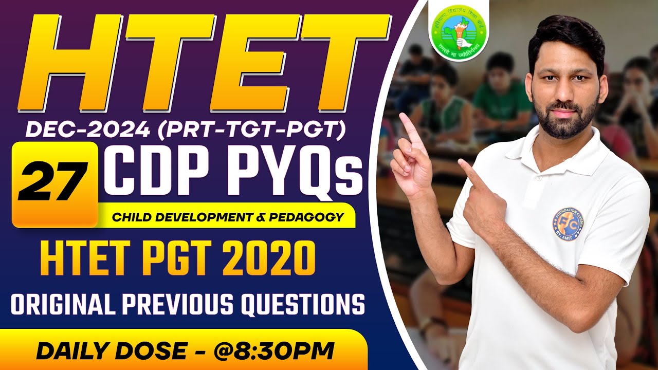 HTET DEC 2024 CDP Previous Year Questions | HTET DEC 2024 CDP Classes ...