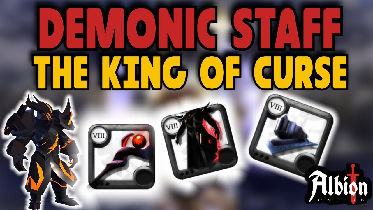 Demonic Staff - The King Of Cursed - Albion Online PvP|Corrupted ...