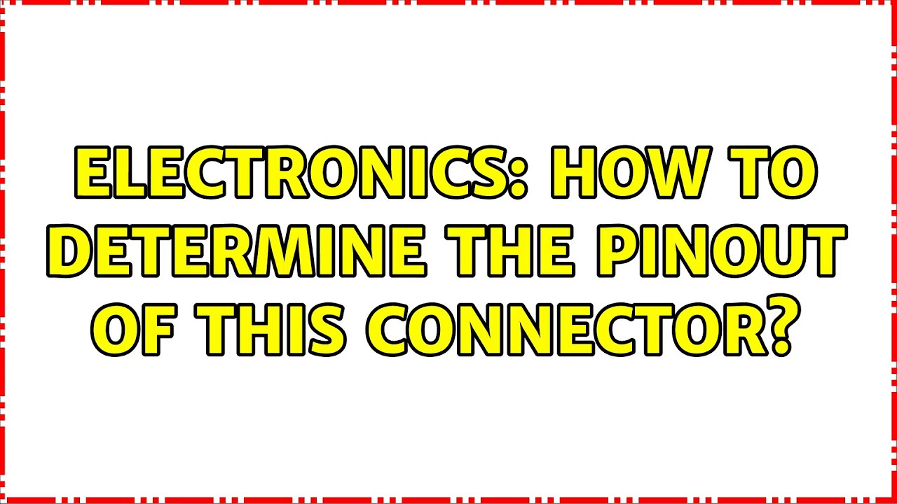Electronics: How to determine the pinout of this connector? (2 ...