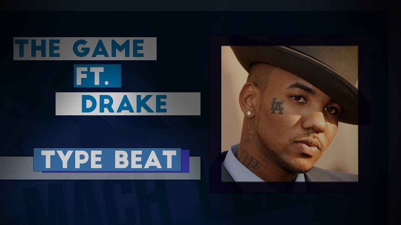 Rap Instrumental | The Game Ft. Drake Type Beat (Prod. Mach1 Beats ...