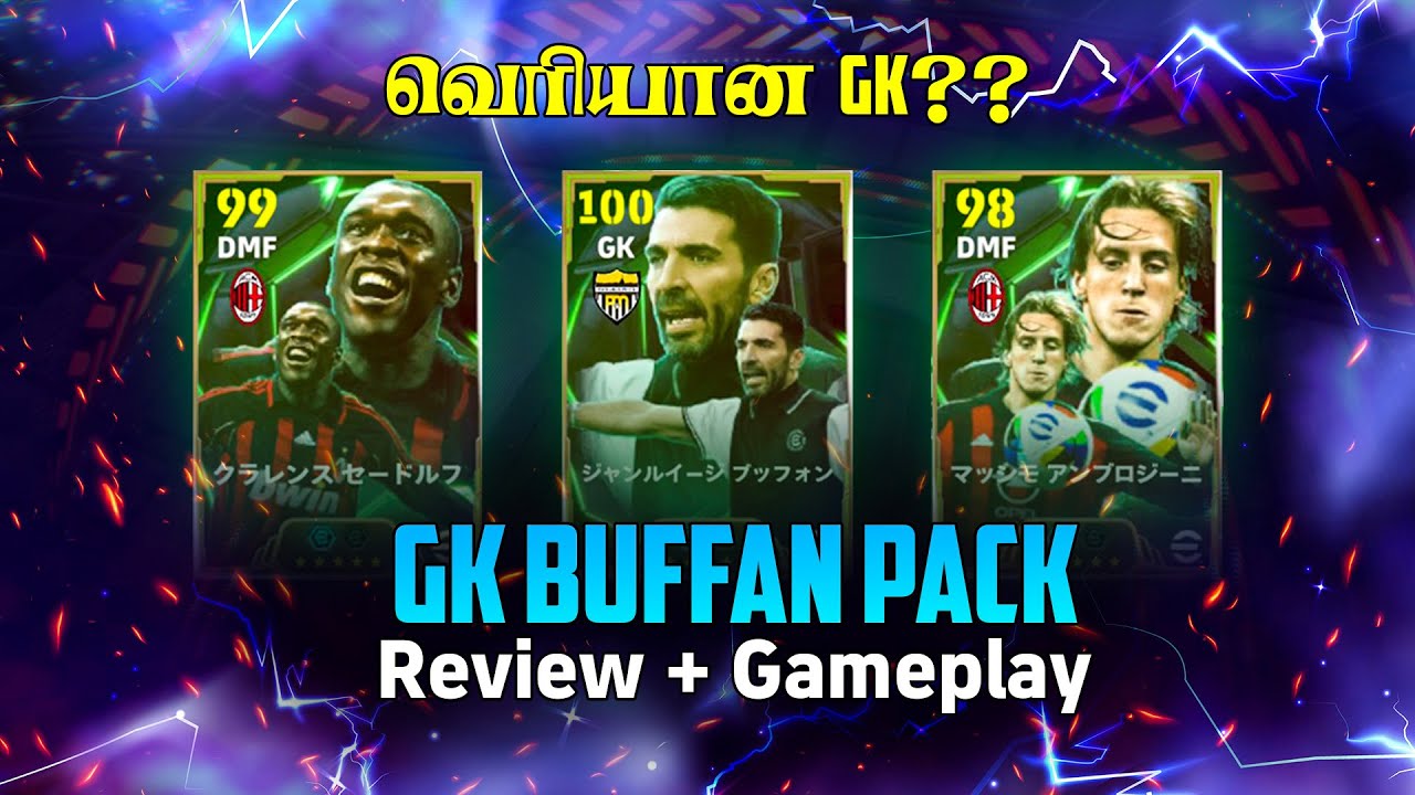 Strikers nightmare is HERE!! GK Buffan pack review in Tamil | eFootball ...